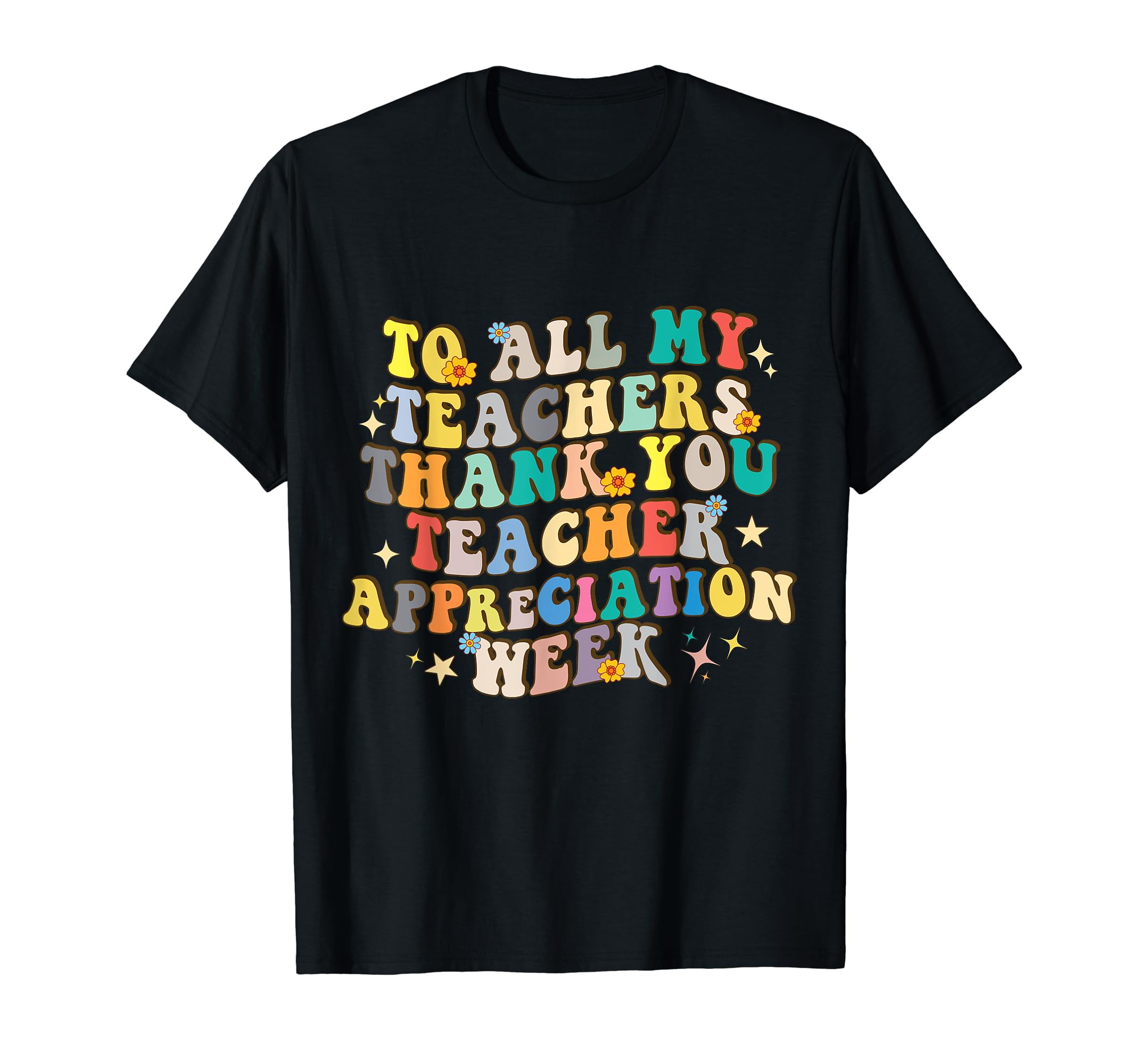 AADGHDL To All My Teachers Thank You Teacher Appreciation Week Women's ...