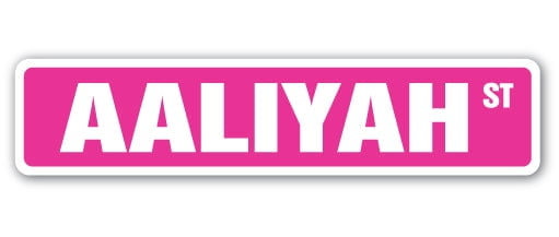 AALIYAH Street Sign Childrens Name Room Sign | Indoor/Outdoor | 30 ...