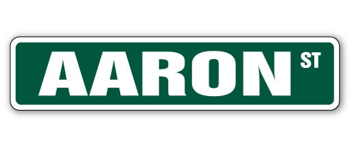 AARON Street Sign Childrens Name Room Sign | Indoor/Outdoor | 36" Wide ...