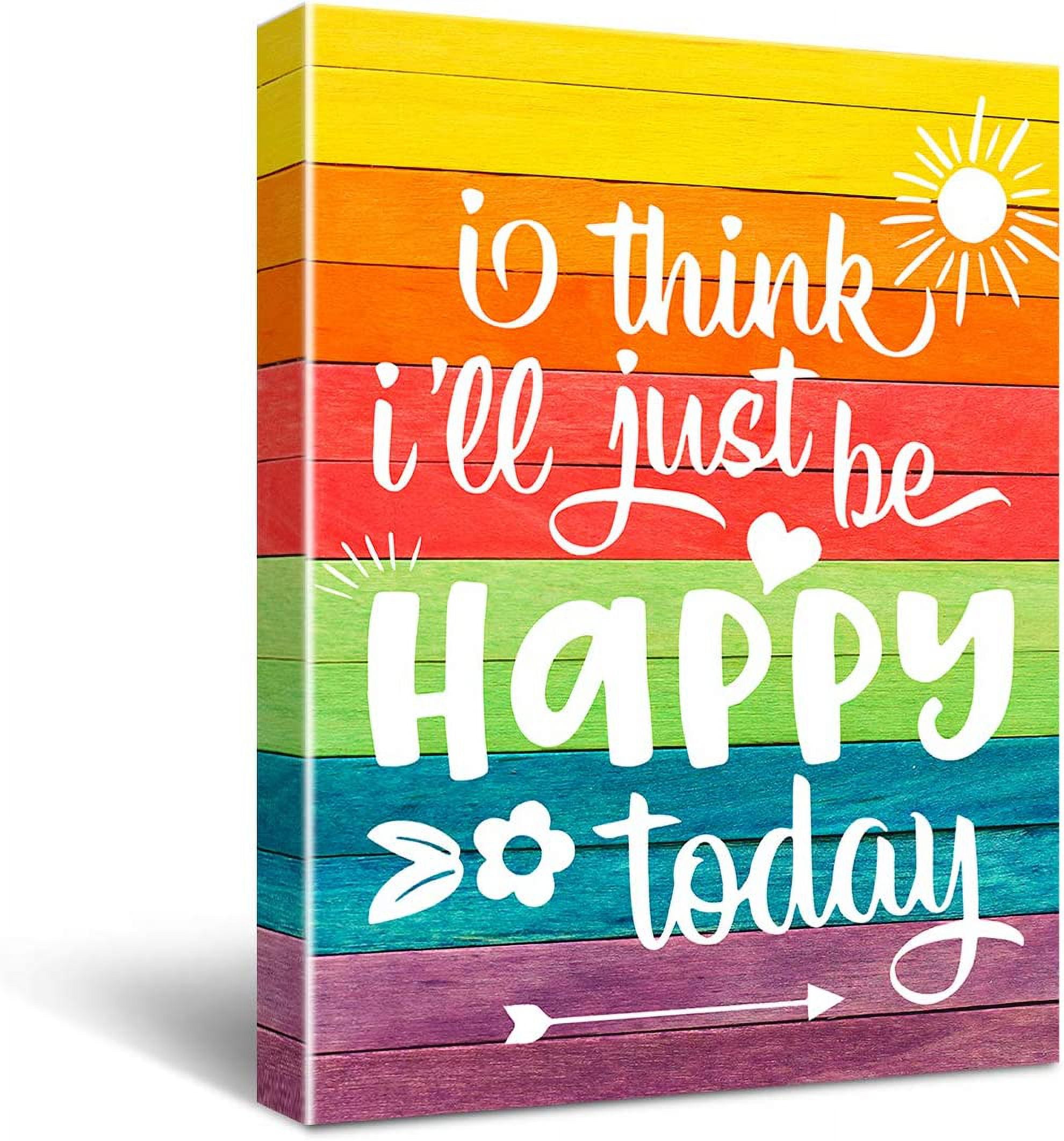AAzaqTin-"I Think I'll Just Be Happy Today" Inspirational Quote Canvas ...