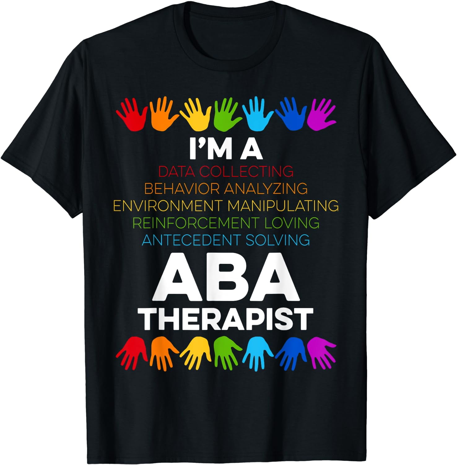 ABA Therapist Data Behavior Analyst Autism Therapy T-Shirt - Walmart.com