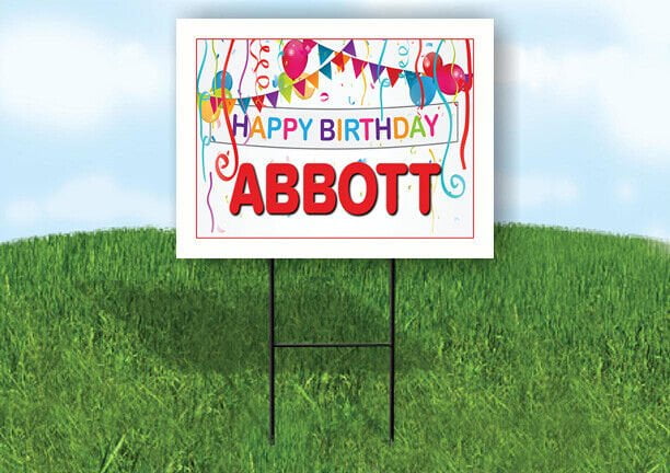ABBOTT HAPPY BIRTHDAY BALLOONS 18 in x 24 in Yard Sign Road Sign with ...