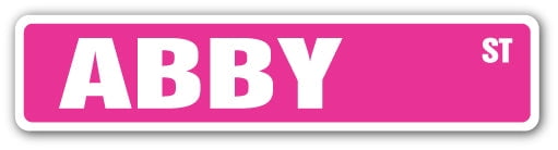 ABBY Street Sign Childrens Name Room Sign | Indoor/Outdoor | 30" Wide ...