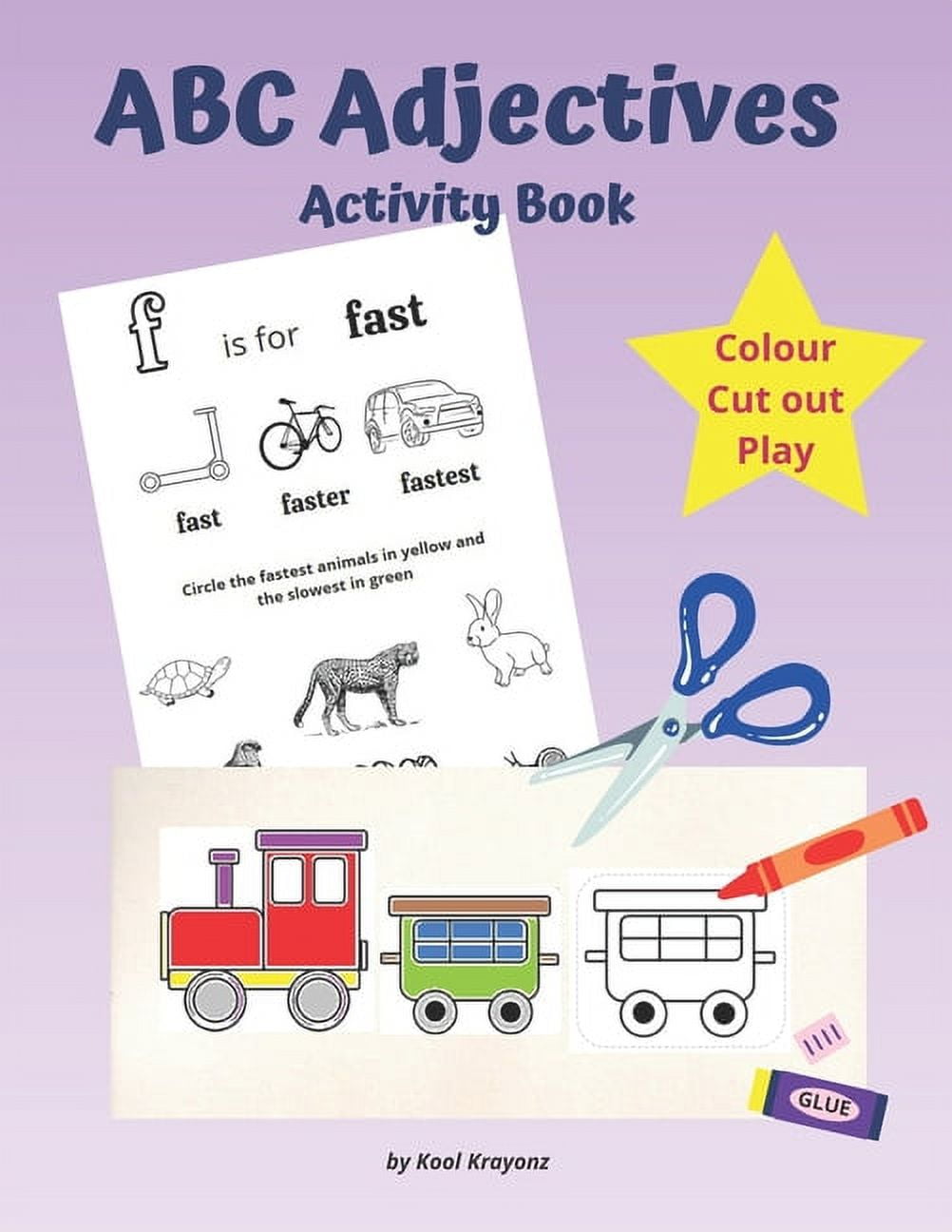 ABC Adjectives Activity Book: Colour, Cut and Play. A Fun Cutting Out ...