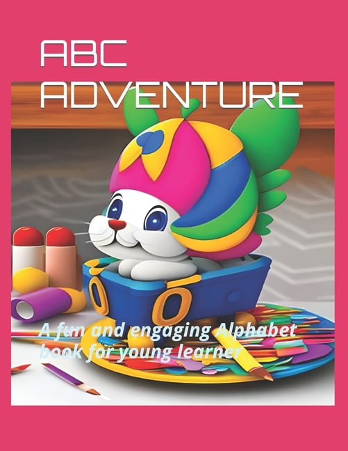 ABC Adventure: A fun and engaging Alphabet book for young learner ...
