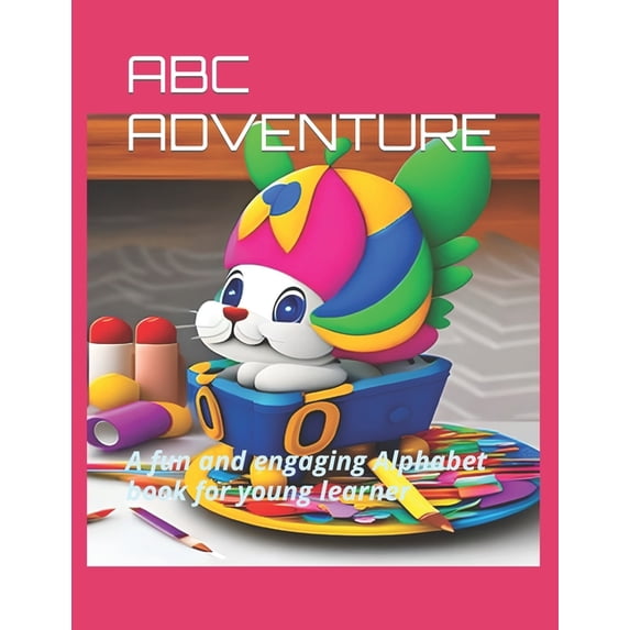 ABC Adventure: A fun and engaging Alphabet book for young learner ...