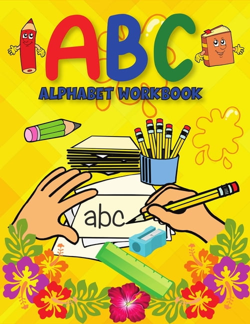 ABC Alphabet Book: Learning to Write Alphabet/ Handwriting Book for Pre ...