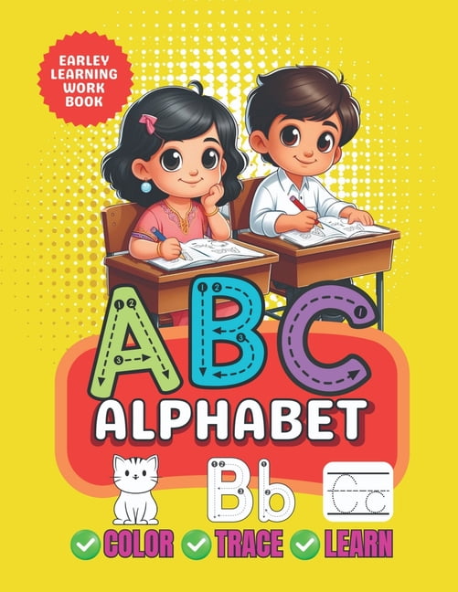 ABC Alphabet Color, Trace and Learn: Early Learning Work Book ...
