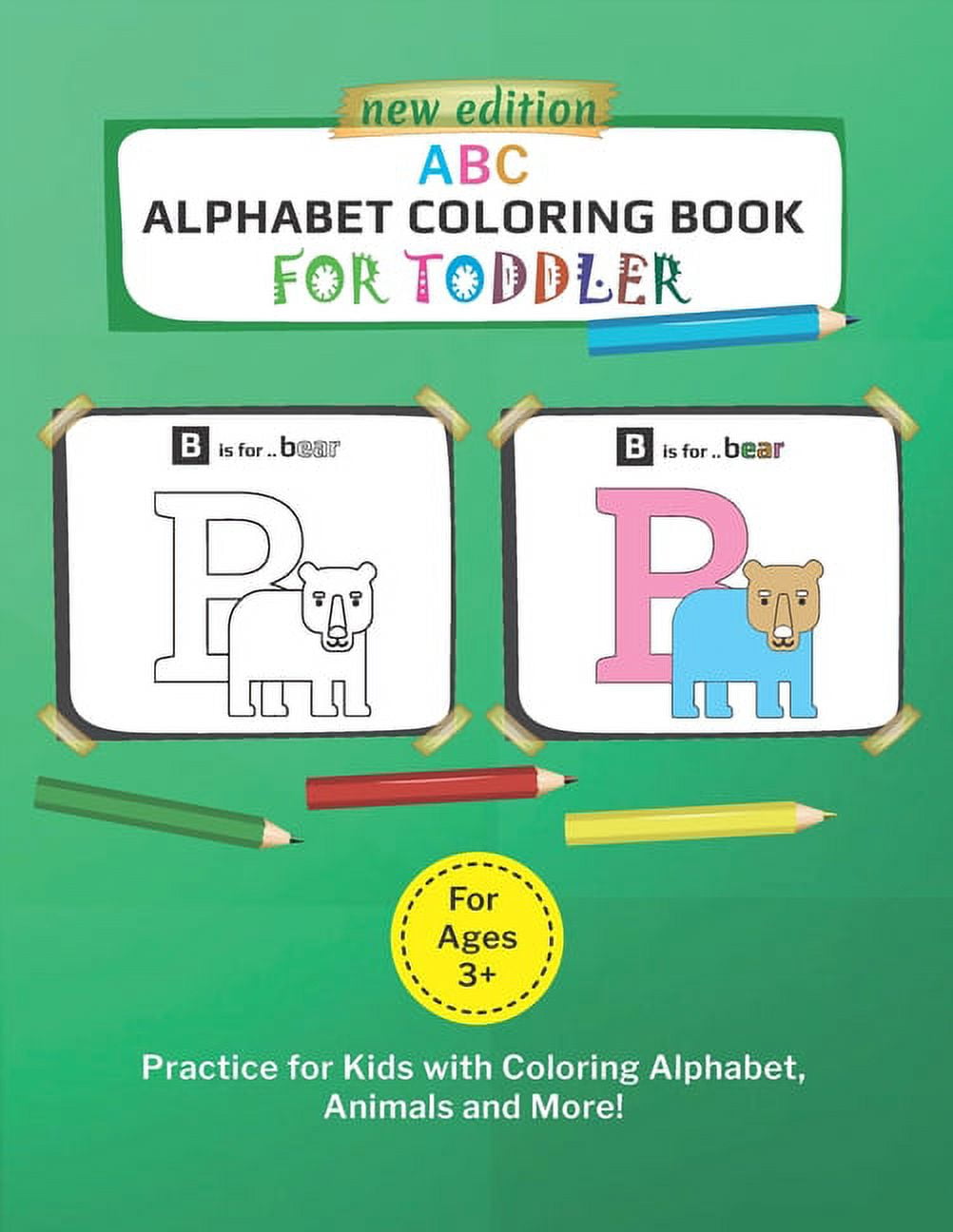 ABC Alphabet Coloring Book For Toddler: Practice for Kids with Coloring ...