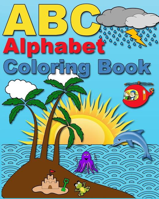 ABC Alphabet Coloring Book : My First ABC Coloring Book for Girls and ...