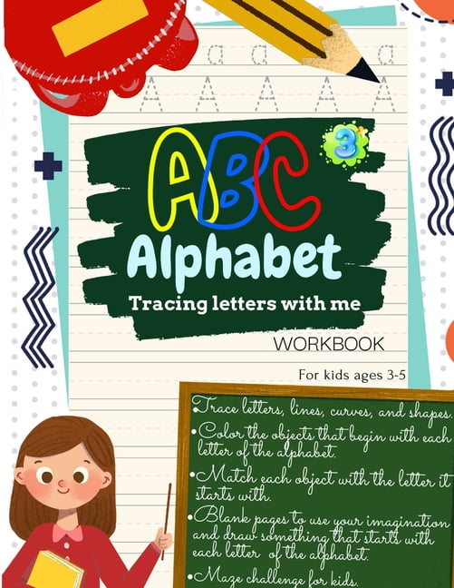 ABC Alphabet Tracing Letters with Me WORKBOOK For Kids ages 3-5 ...
