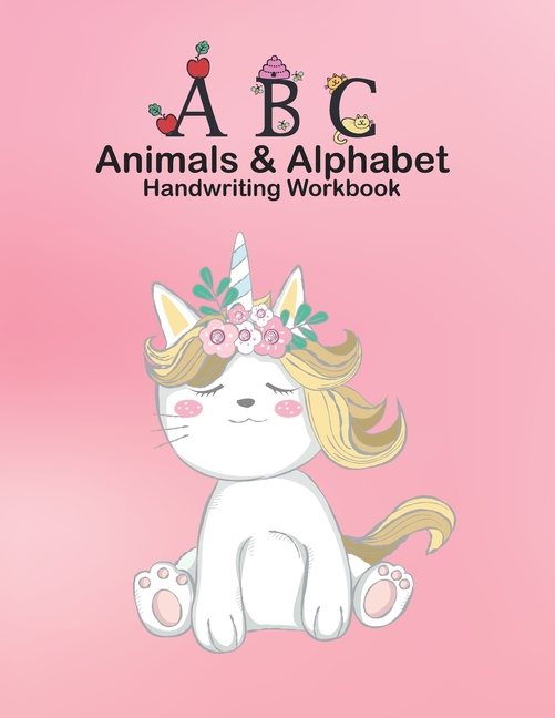 ABC Animals & Alphabet Handwriting Workbook: Kids Alphabet WorkBooks ...
