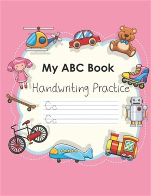 My ABC Book Handwriting Practice: Workbook for preschool, kindergarten ...