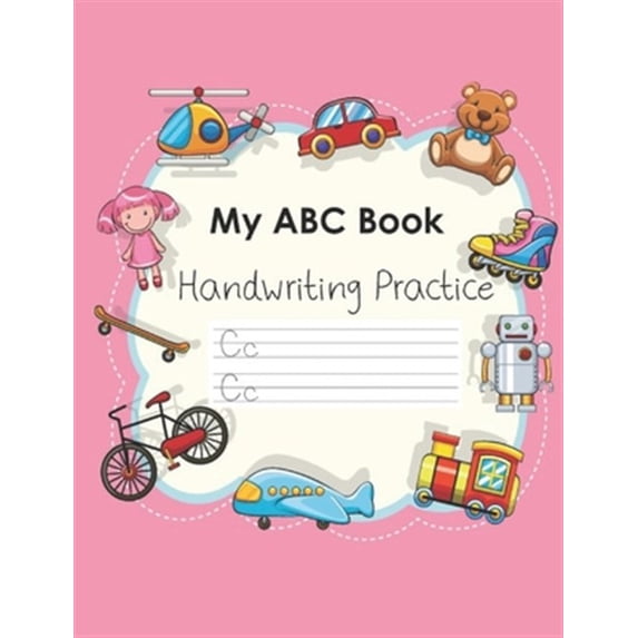 My ABC Book Handwriting Practice: Workbook for preschool, kindergarten ...
