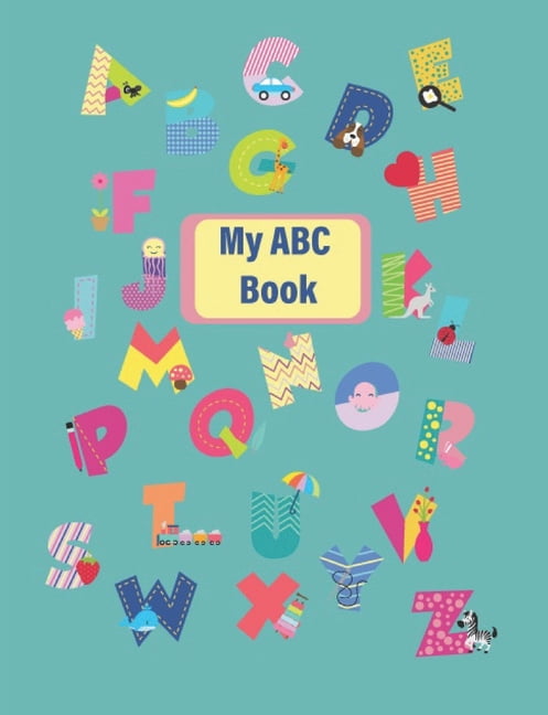 My ABC Book : Handwriting Practice Workbook for preschool, kindergarten ...