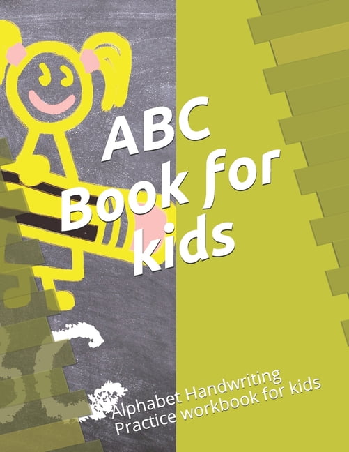 ABC Book for kids: Alphabet Handwriting Practice workbook for kids ...