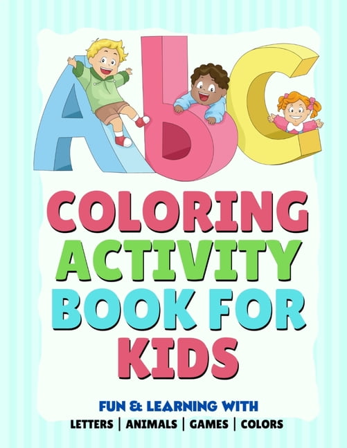 ABC Coloring Activity Book For Kids : Alphabet Coloring Book, Learn ...
