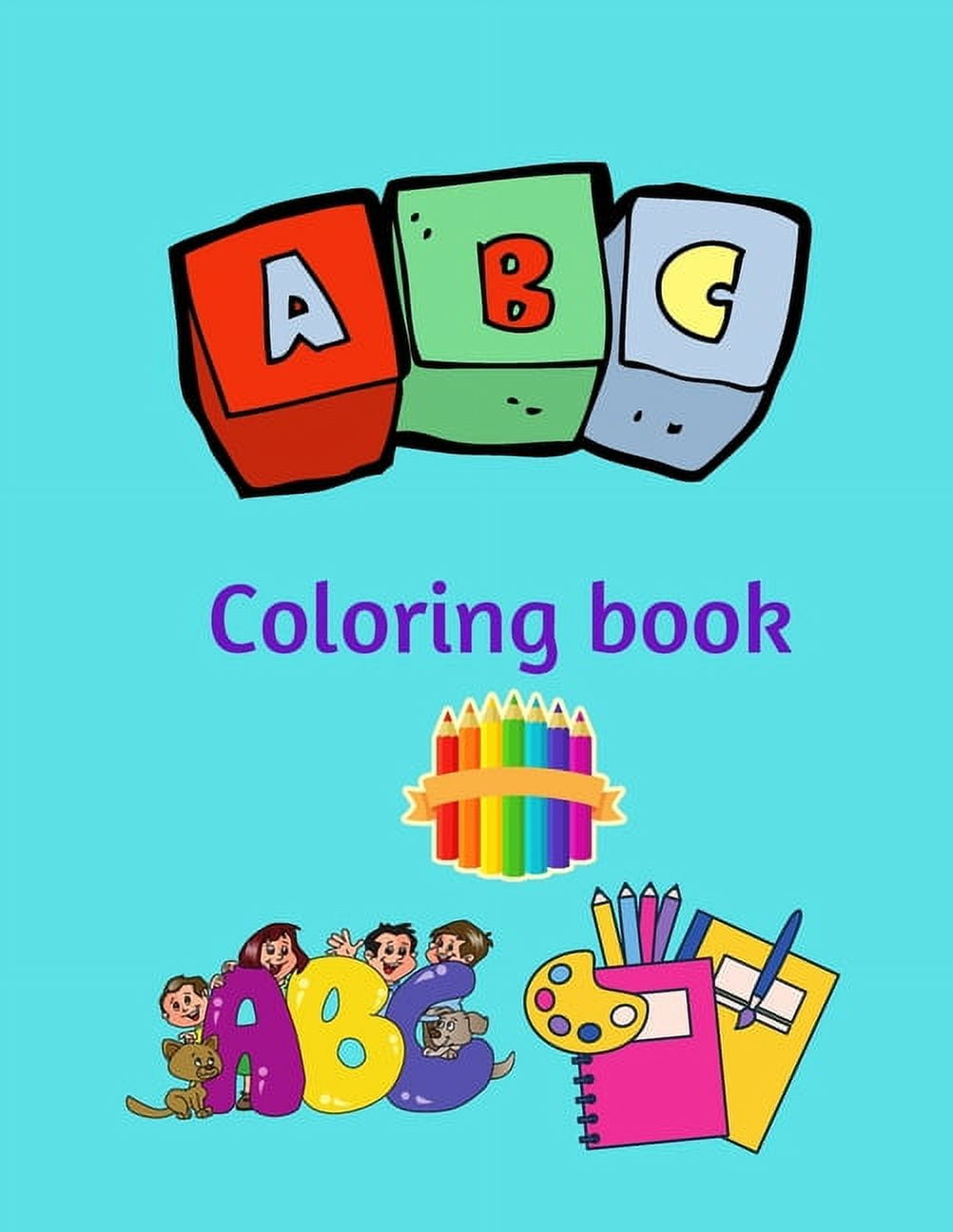 ABC Coloring Book : Alphabet Coloring Book for Kids Ages: 2-5: Black ...