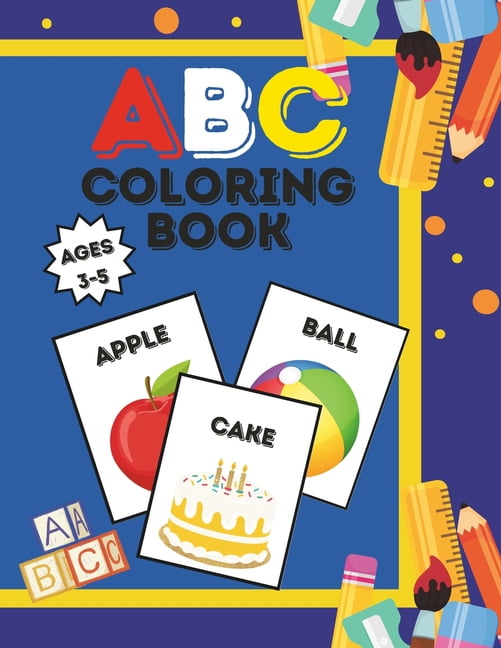 ABC Coloring Book: An Alphabet Learning Coloring Book for Toddlers and ...