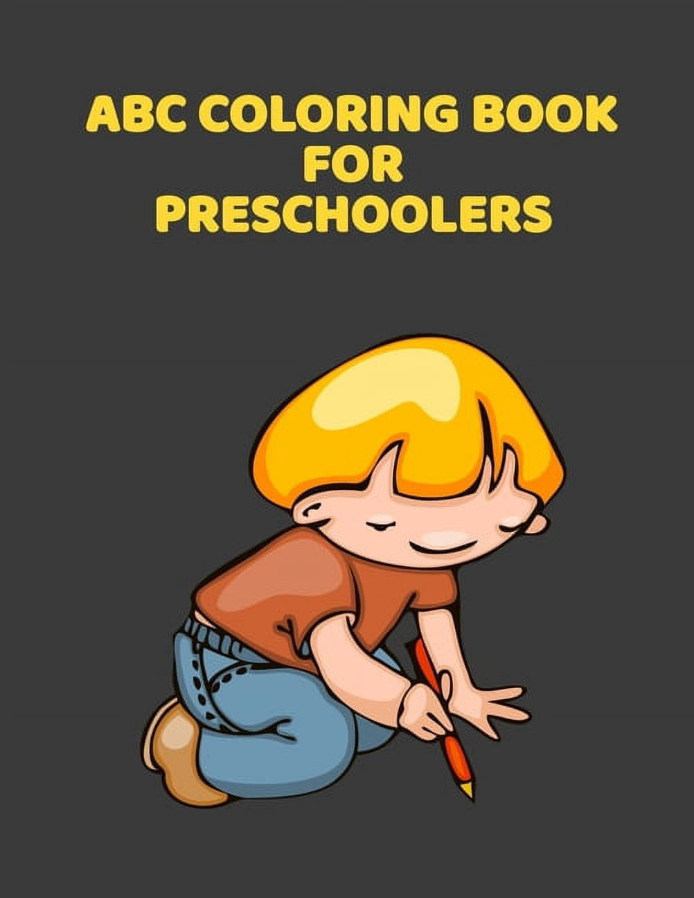 ABC Coloring Book For Preschoolers: ABC Letter Coloringt letters ...