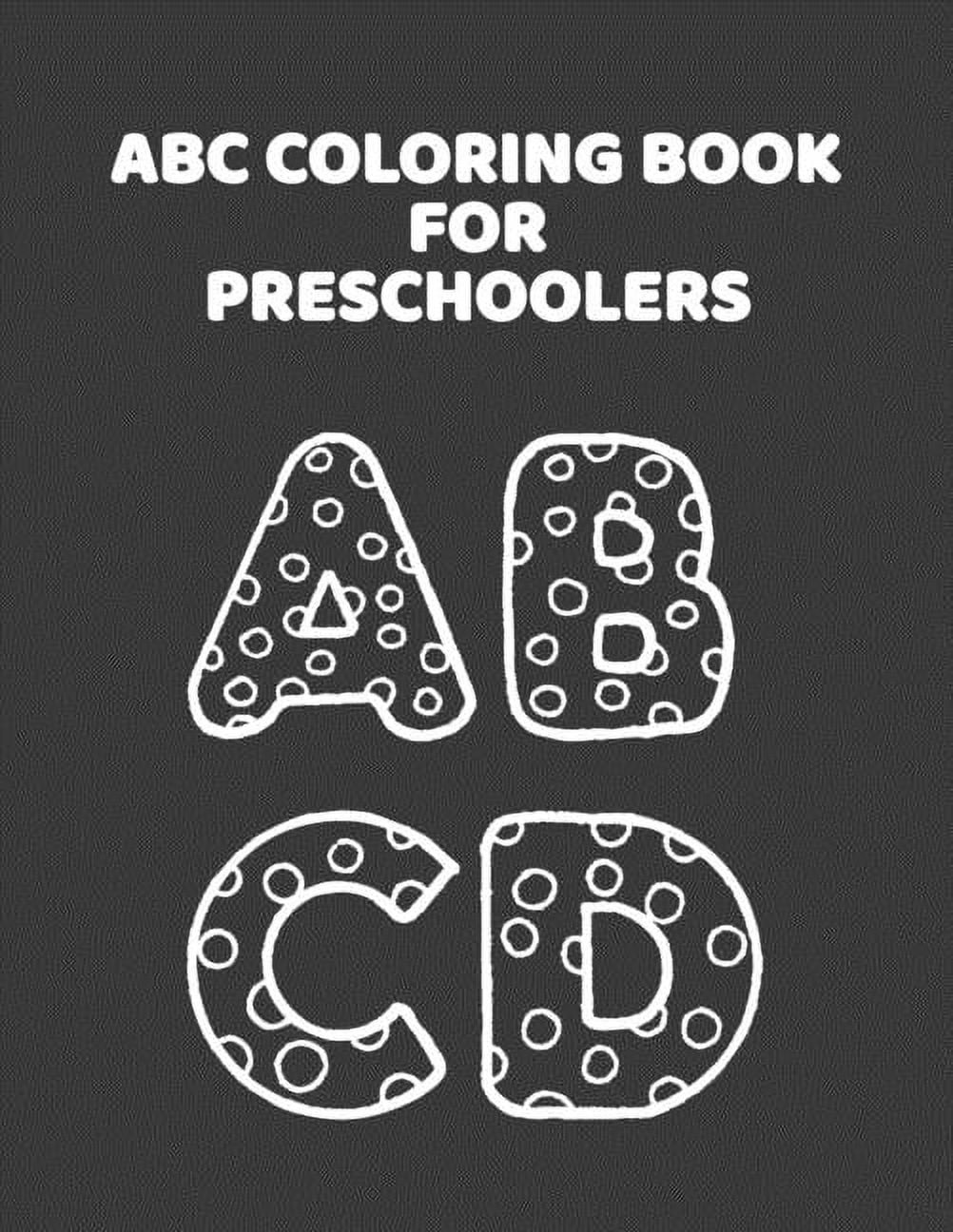 ABC Coloring Book For Preschoolers: ABC Letter Coloringt letters ...