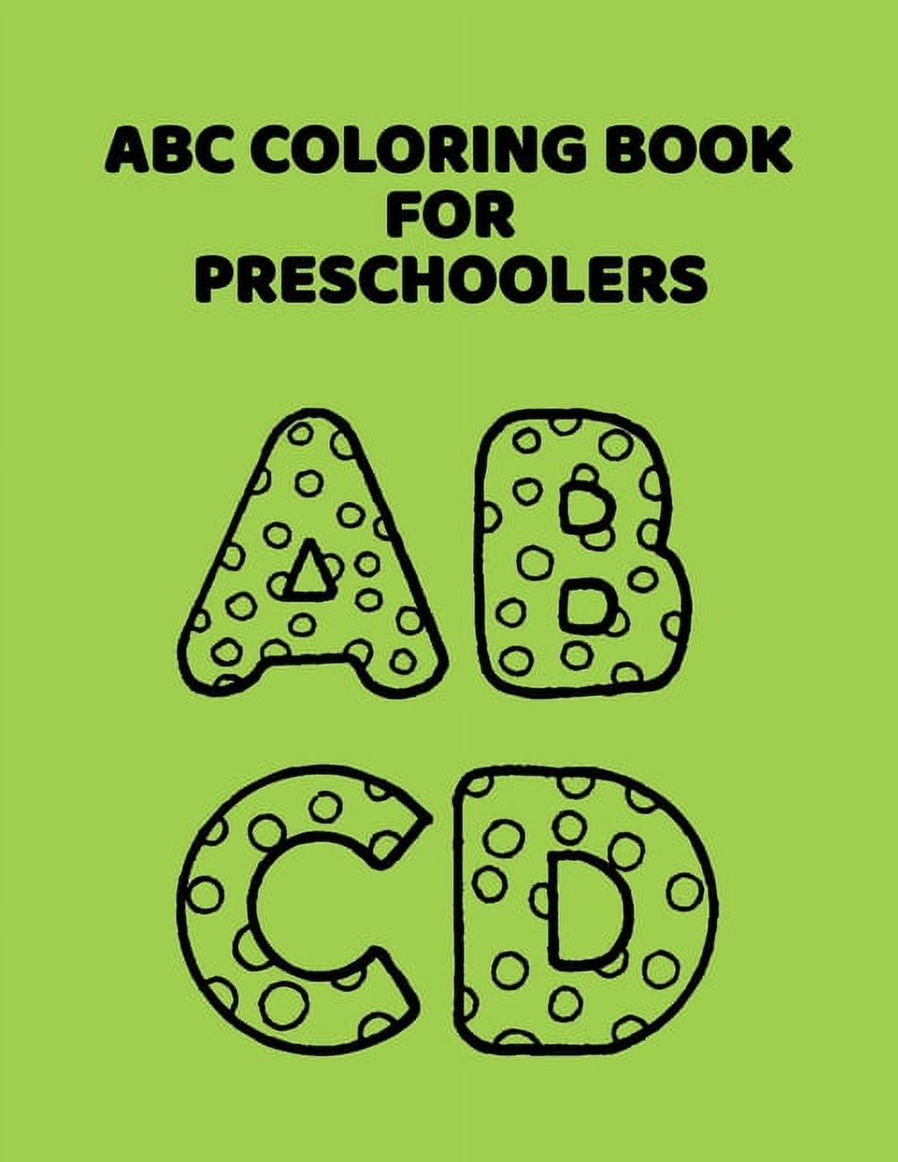 ABC Coloring Book For Preschoolers: ABC Letter Coloringt letters ...