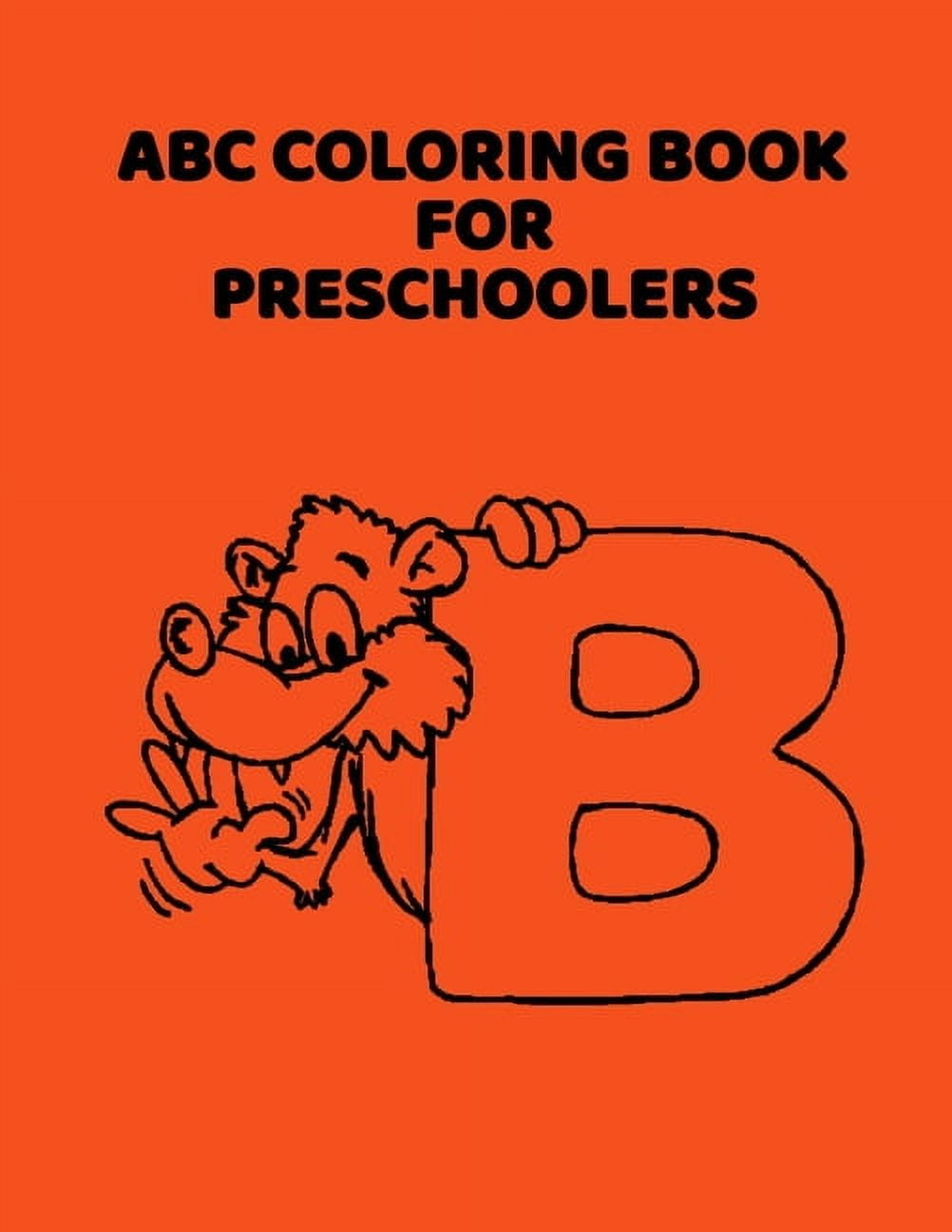 ABC Coloring Book For Preschoolers: ABC Letter Coloringt letters ...