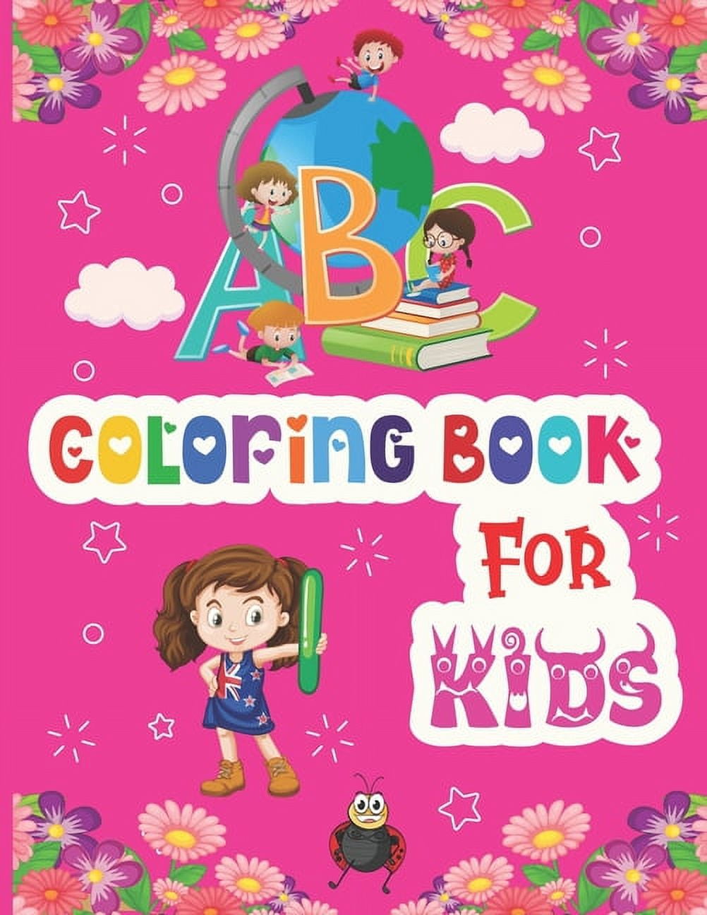 ABC Coloring Book for Kids: Alphabet Book for Kids - ABC Activities for ...