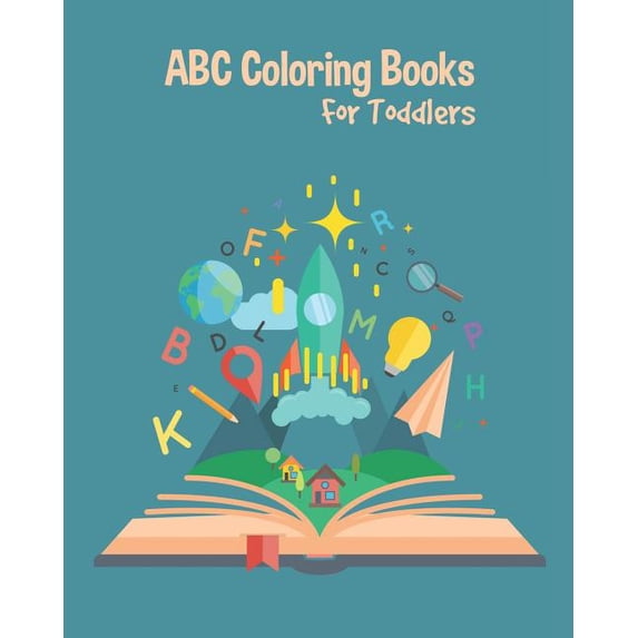 ABC Coloring Books For Toddlers: Preschool And Kids. An ABC Activity ...