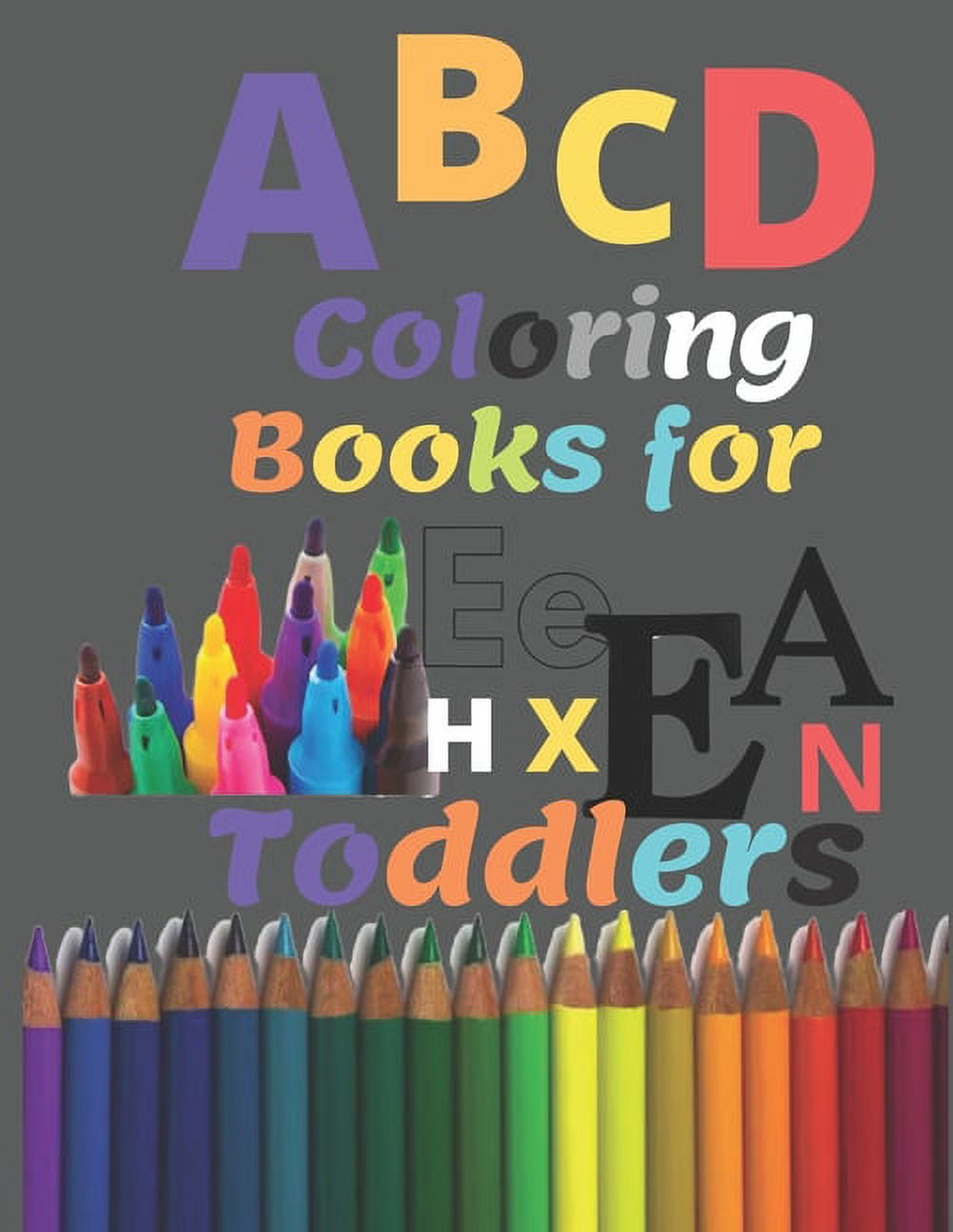 ABC Coloring Books for Toddlers: A to Z coloring sheets, JUMBO Alphabet ...