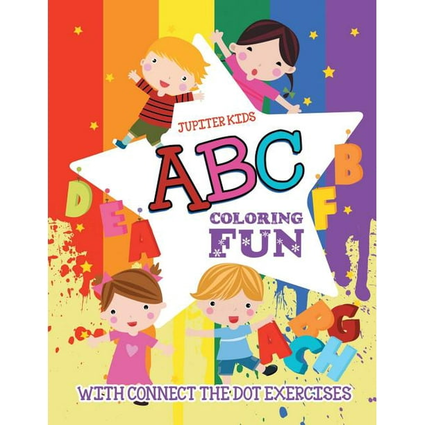 ABC Coloring Fun (with Connect the Dot Exercises) - Walmart.com