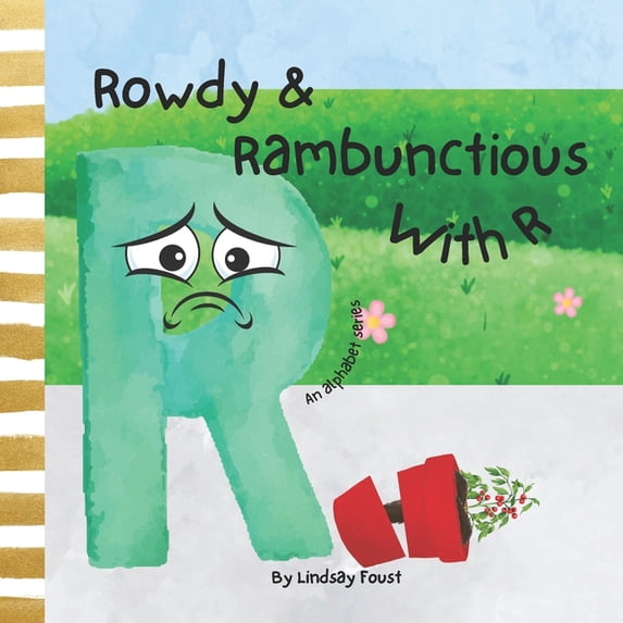 ABC Discovery-An Alphabet Series for Kid Rowdy & Rambunctious With R A ...