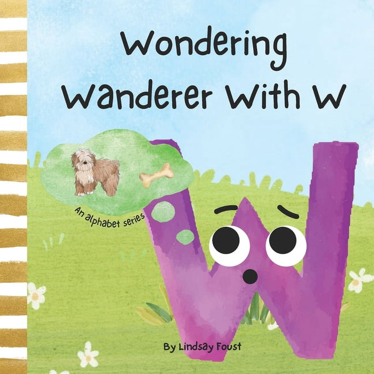ABC Discovery-An Alphabet Series for Kids: Wondering Wanderer With W A ...