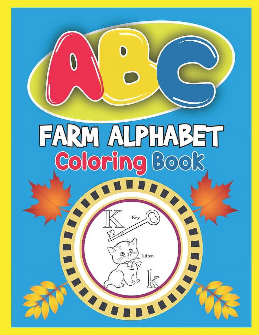 ABC Farm Alphabet Coloring Book: ABC Farm Alphabet Activity Coloring ...