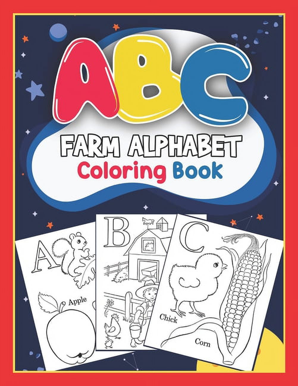 ABC Farm Alphabet Coloring Book: ABC Farm Alphabet Activity Coloring Book for Toddlers and Ages ...