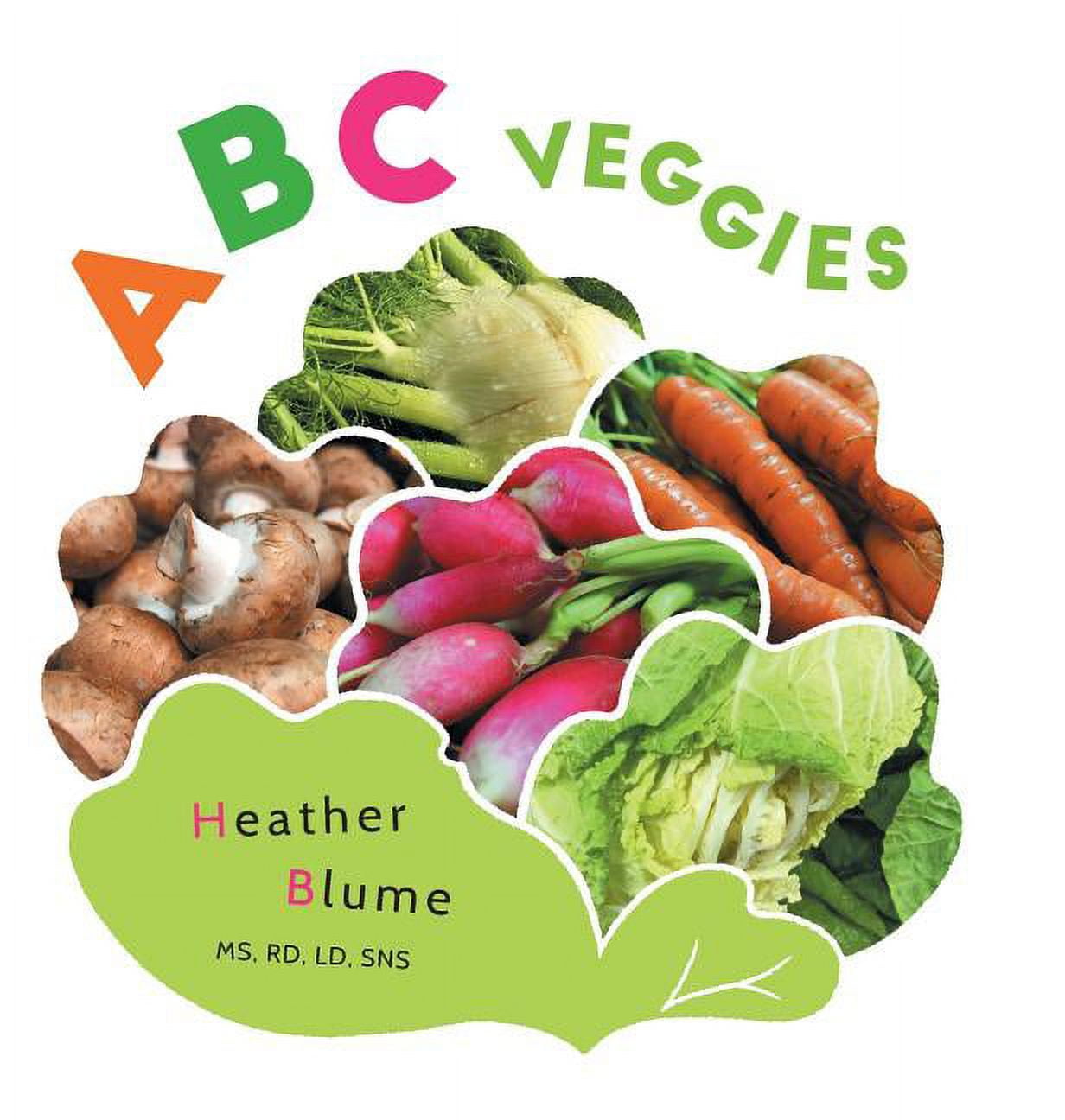 ABC Food to Learn: ABC Veggies: Learn the Alphabet with Various ...