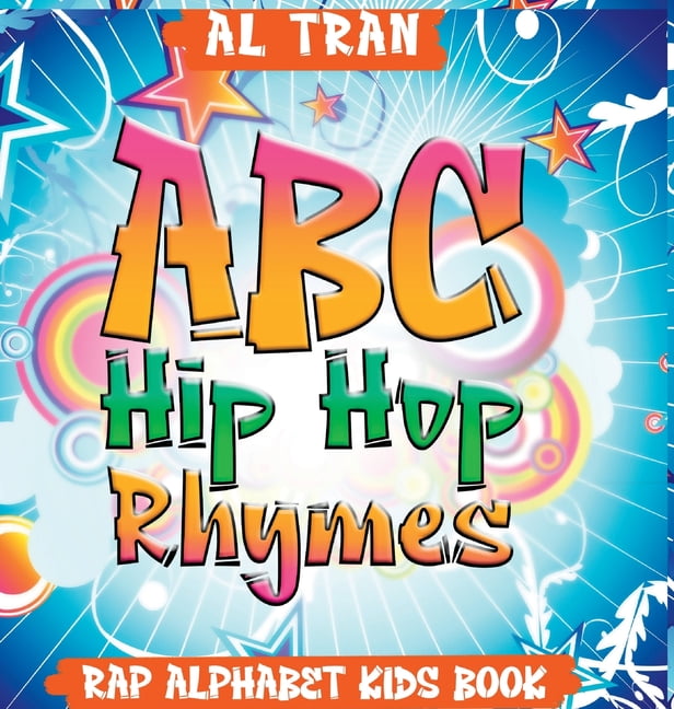 ABC Hip Hop Rhymes: Rap Alphabet Kids Book: Rap Alphabet Kids Book ...