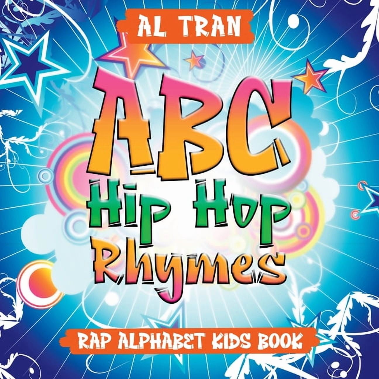 ABC Hip Hop Rhymes: Rap Alphabet Kids Book, (Paperback) - Walmart.com