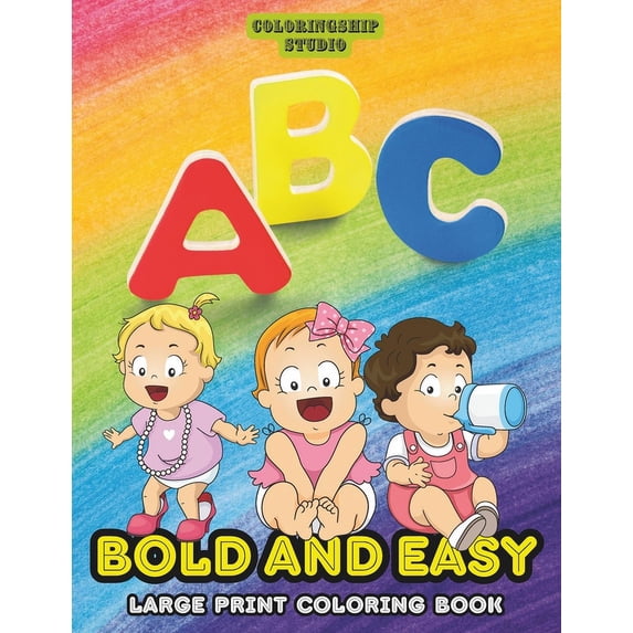 ABC Lesson: Bold and Easy Coloring Book For Toddlers, Little Kids, boys ...