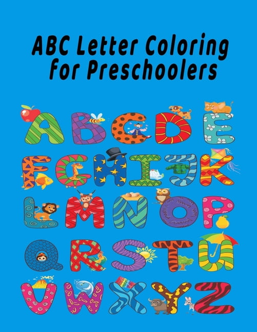 ABC Letter Coloring Book For Preschoolers : ABC Letter Coloringt ...