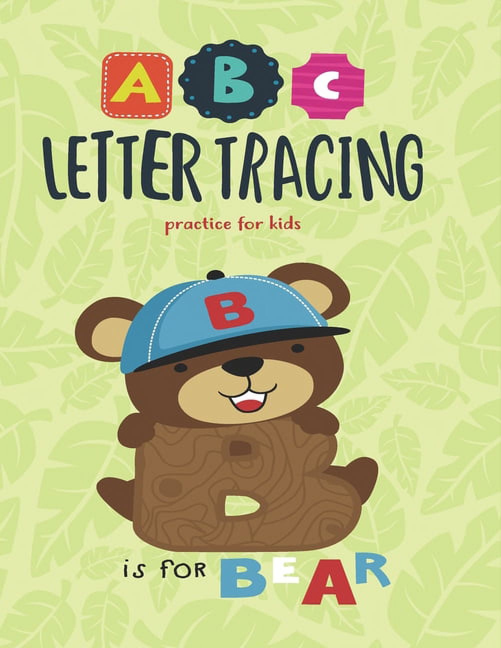 ABC Letter Tracing Practice for Kids: Letter Tracing Book for ...