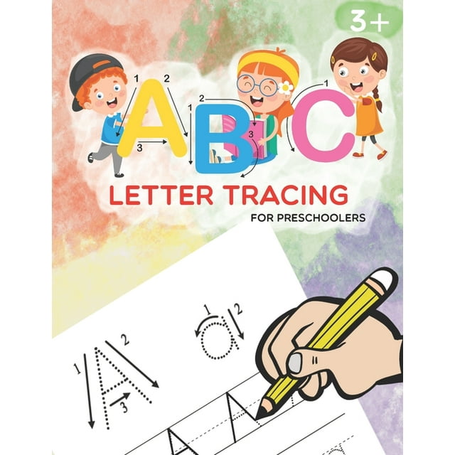 ABC Letter Tracing for Preschoolers : A Fun Book to Practice Writing ...