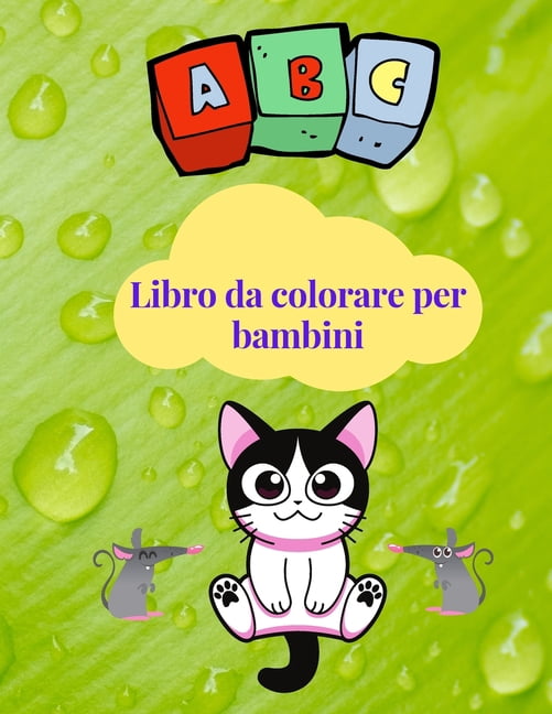 ABC Libro da colorare per bambini: Libro da colorare e attività per ...