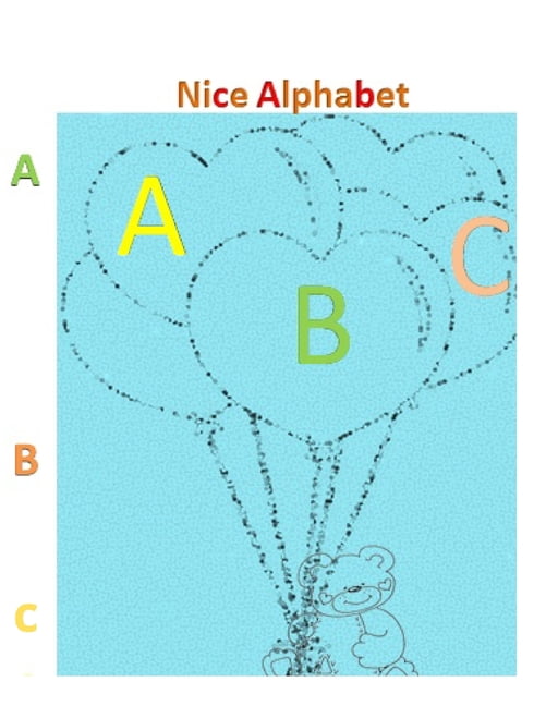 ABC Nice Alphabet: ABC Nice Alphabet: A coloring book that aims to ...