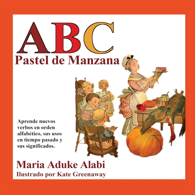 ABC Pastel de Manzana: Aprende nuevos verbos en orden alfabetico, sus ...