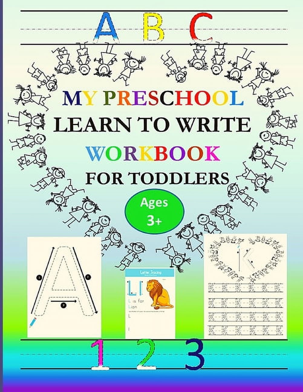ABC My Preschool Learn To Write Workbook For Toddlers : Ages 3 ...