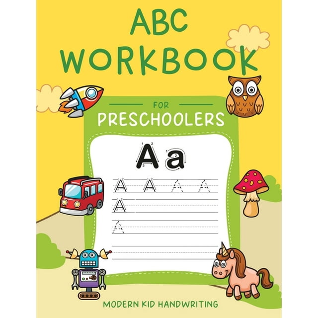 ABC Workbook for Preschoolers : My First Learn to Write Book with ...
