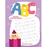 ABC Writing Practice Books: Cursive Handwriting Workbook For Kids ...