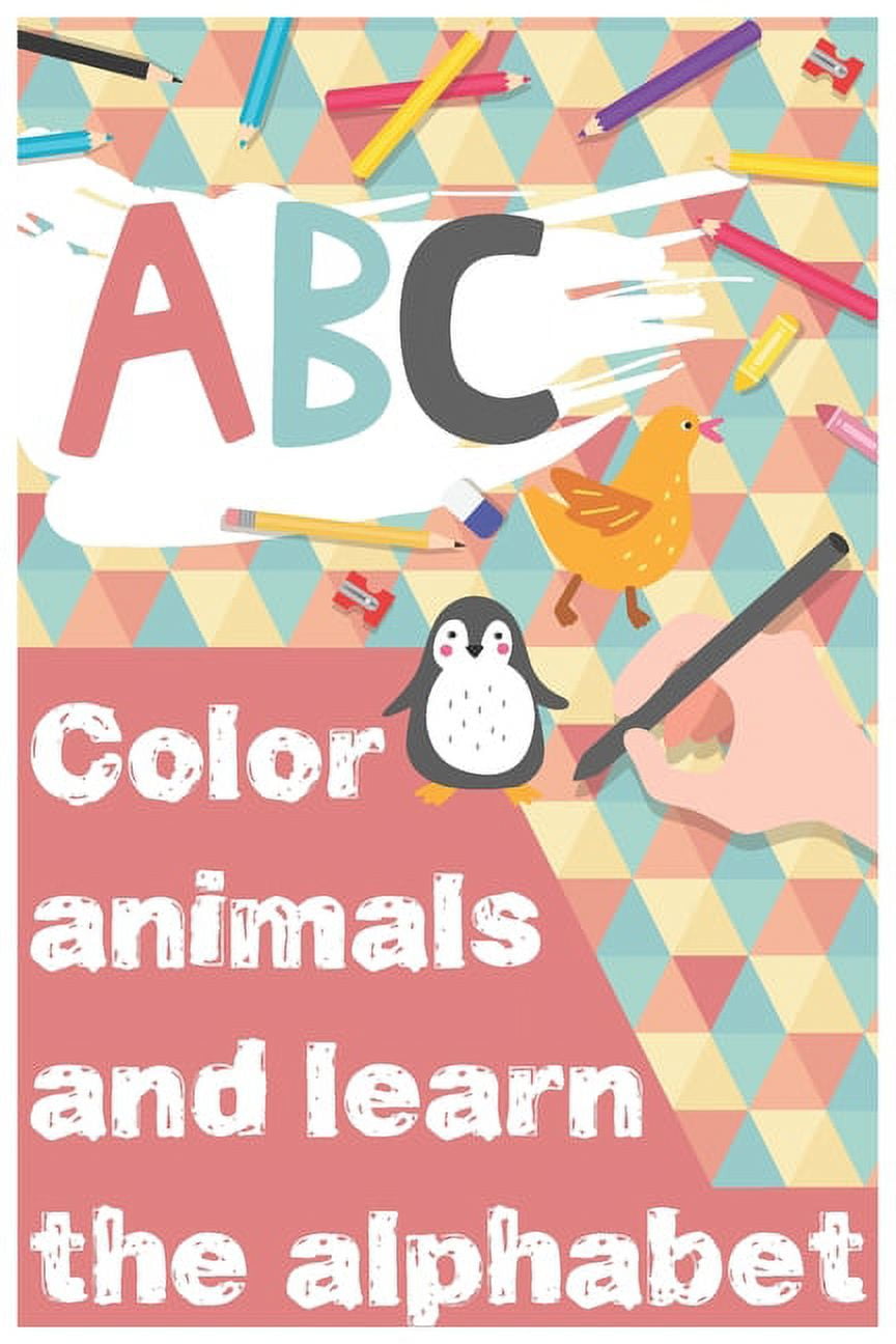 ABC color animals and learn alphabet: Coloring animals book, Colors ...