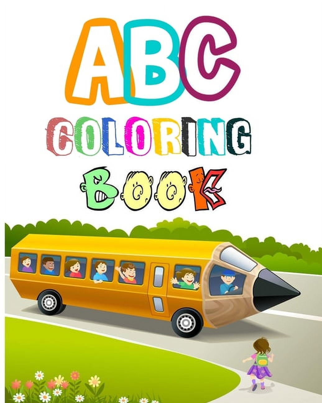 ABC coloring book: Coloring Books for Toddlers Kids Ages 2, 3, 4 5 ...